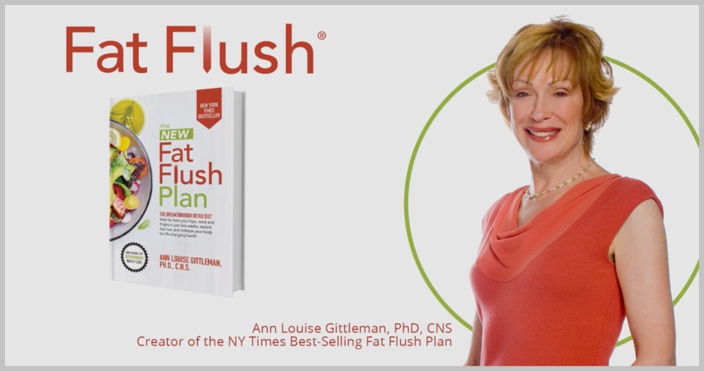 The New Fat Flush Plan - Ann Louise Gittleman, PhD, CNS